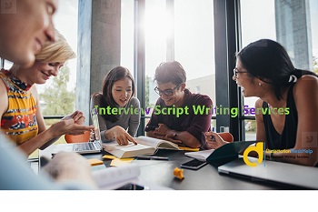 Thesis Interview Script Writing Services | Interview Writing Help ...